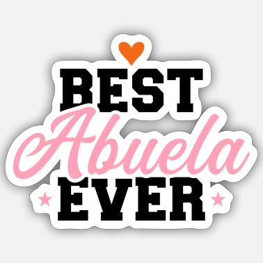 Abuela Stickers | Unique Designs | Spreadshirt