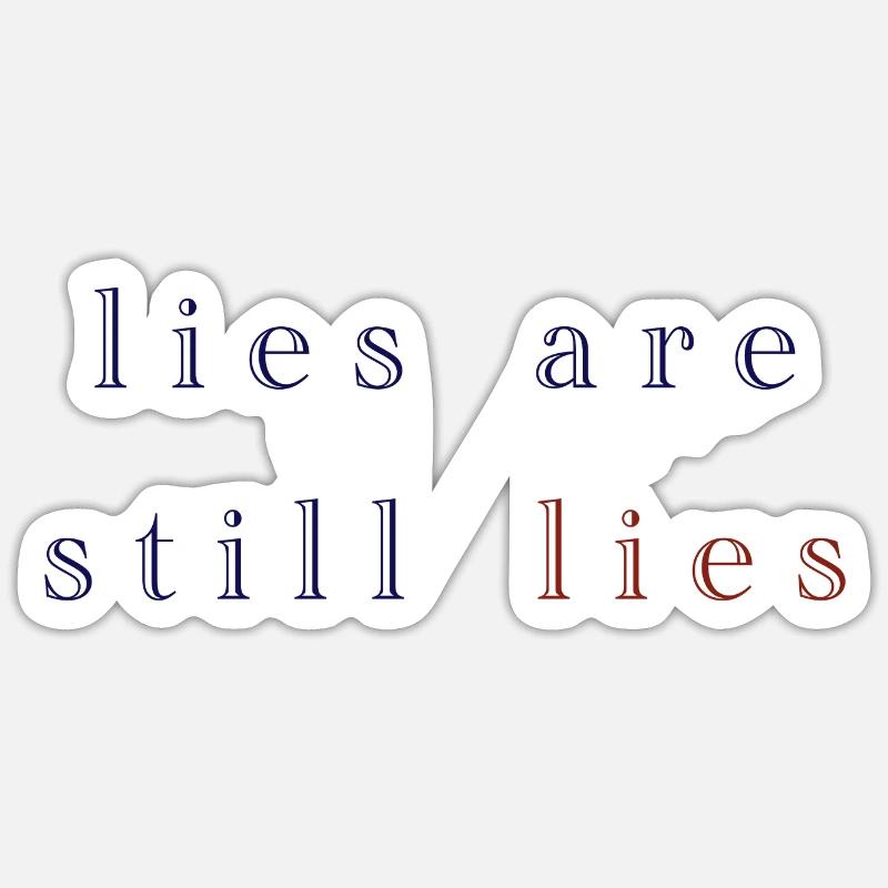 Lies Stickers | Unique Designs | Spreadshirt