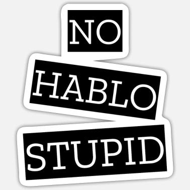 Hablo Stickers | Unique Designs | Spreadshirt