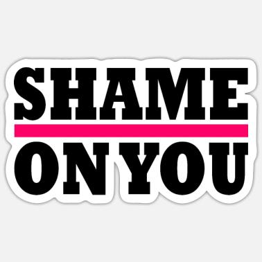 Shamed Stickers | Unique Designs | Spreadshirt