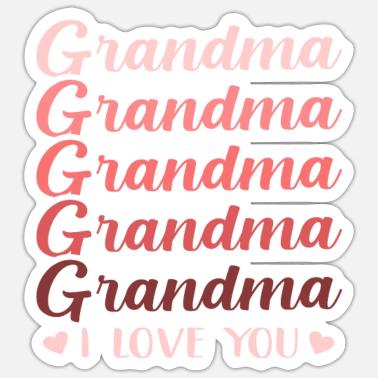 Grandmother Stickers | Unique Designs | Spreadshirt