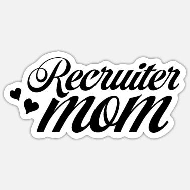 Recruiter Stickers | Unique Designs | Spreadshirt
