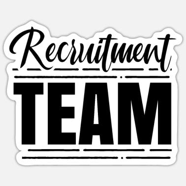 Recruiter Stickers | Unique Designs | Spreadshirt