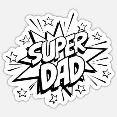 Super Dad Stickers | Unique Designs | Spreadshirt
