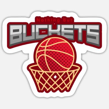 Buckets Stickers | Unique Designs | Spreadshirt