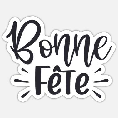 Bonne Stickers | Unique Designs | Spreadshirt