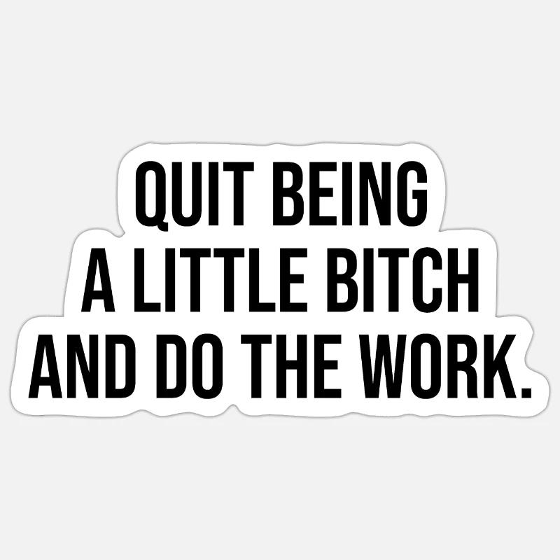 Bitch Stickers | Unique Designs | Spreadshirt