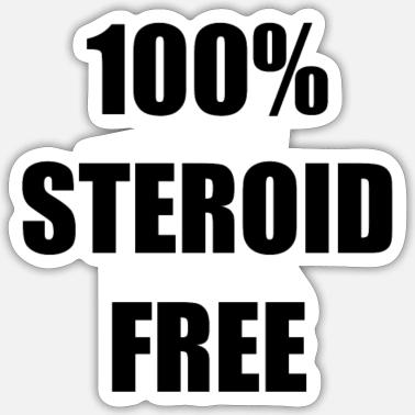 Steroids Stickers | Unique Designs | Spreadshirt