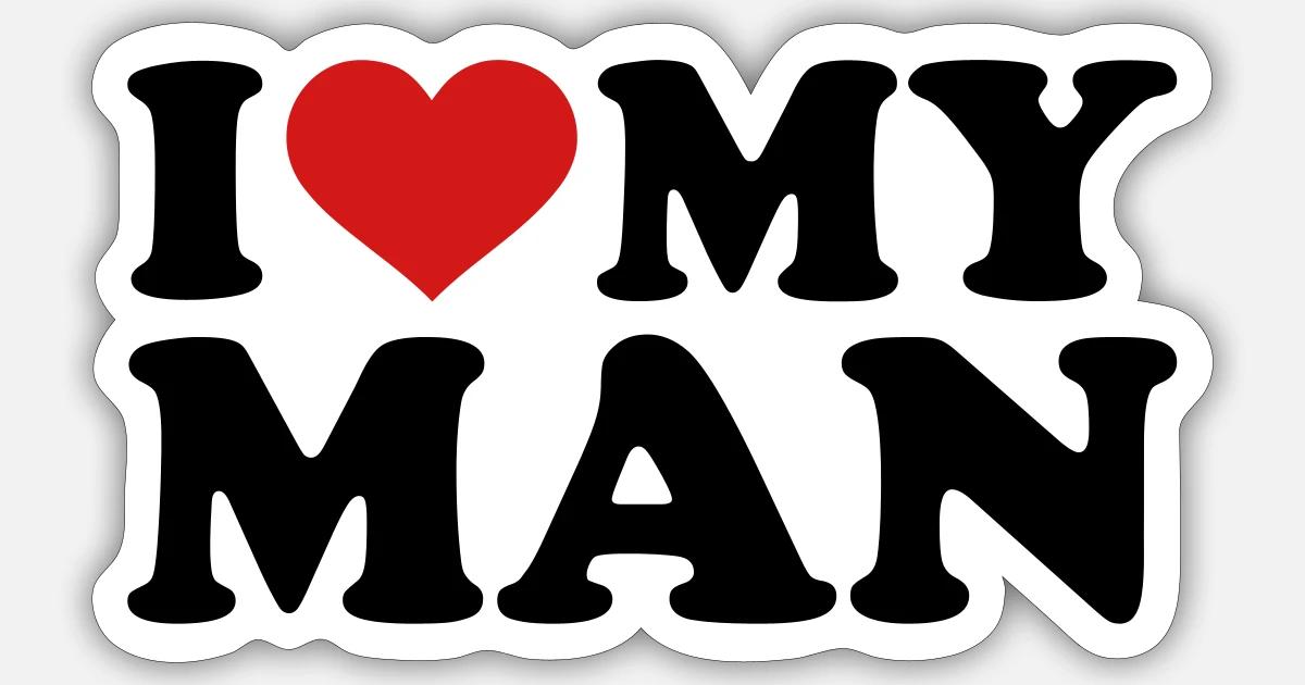 I Love My Man