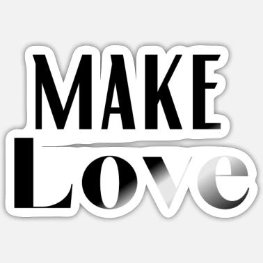 Making Love Stickers | Unique Designs | Spreadshirt