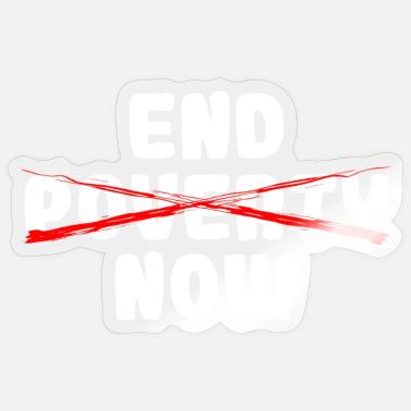 Poverty Stickers | Unique Designs | Spreadshirt