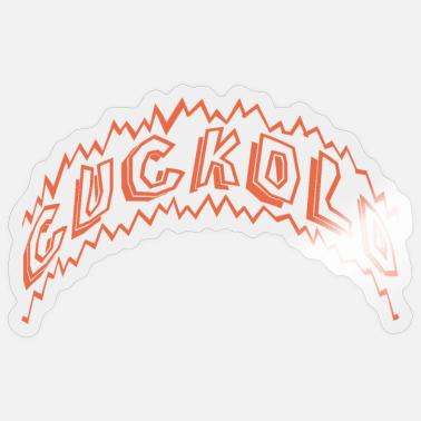Cuckolded Stickers | Unique Designs | Spreadshirt
