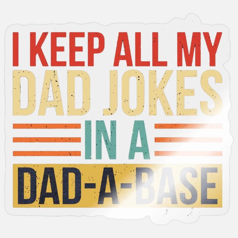 Dad-joke Stickers | Unique Designs | Spreadshirt