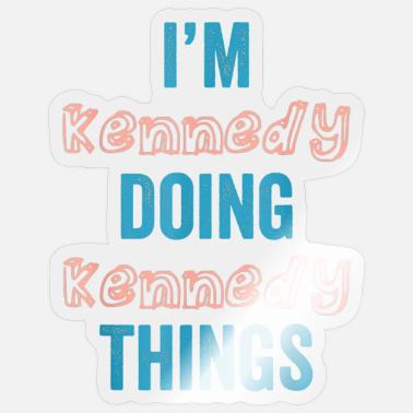 Kennedy Stickers | Unique Designs | Spreadshirt
