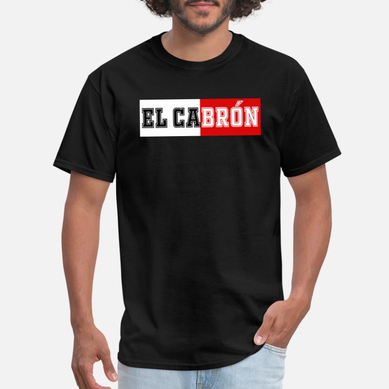 Cabron T-Shirts | Unique Designs | Spreadshirt