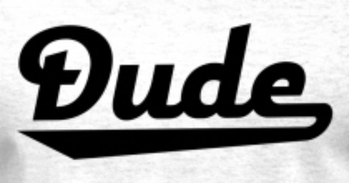dude Men's T-Shirt | Spreadshirt