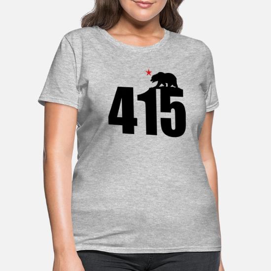 Area code 415 Women s T Shirt Spreadshirt Area code 415 Women s T Shirt Spreadshirt