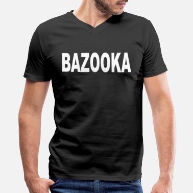 Bazooka T-Shirts | Unique Designs | Spreadshirt