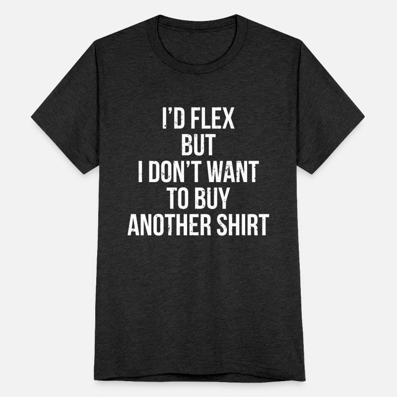 Flexing T-Shirts | Unique Designs | Spreadshirt