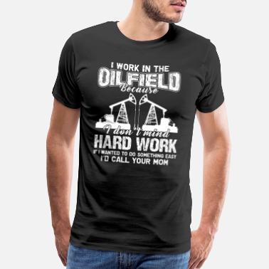 Oilfield T-Shirts | Unique Designs | Spreadshirt