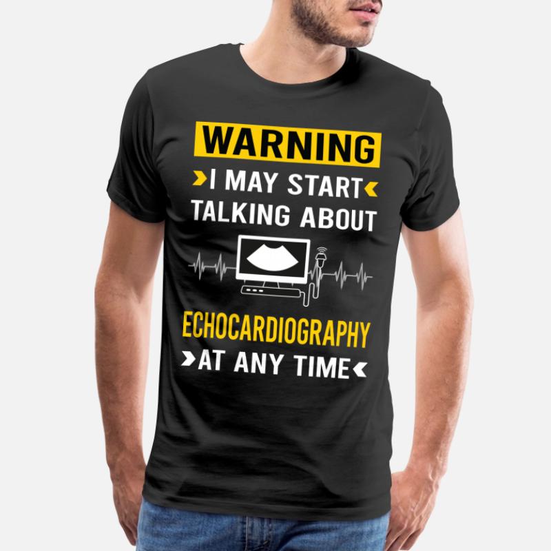 Echocardiogram T-Shirts | Unique Designs | Spreadshirt