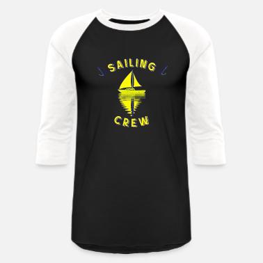 Sailing Crew T-Shirts | Unique Designs | Spreadshirt