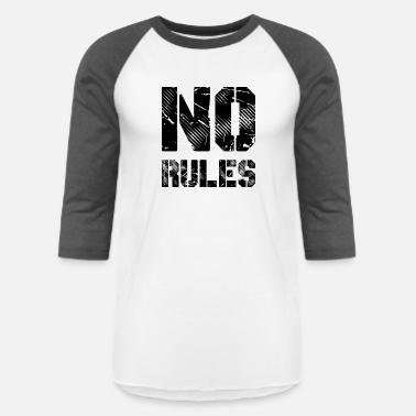 No Rules T-Shirts | Unique Designs | Spreadshirt