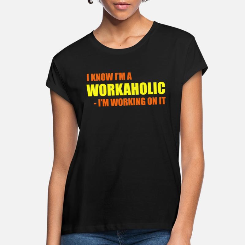 Workaholic T-Shirts | Unique Designs | Spreadshirt