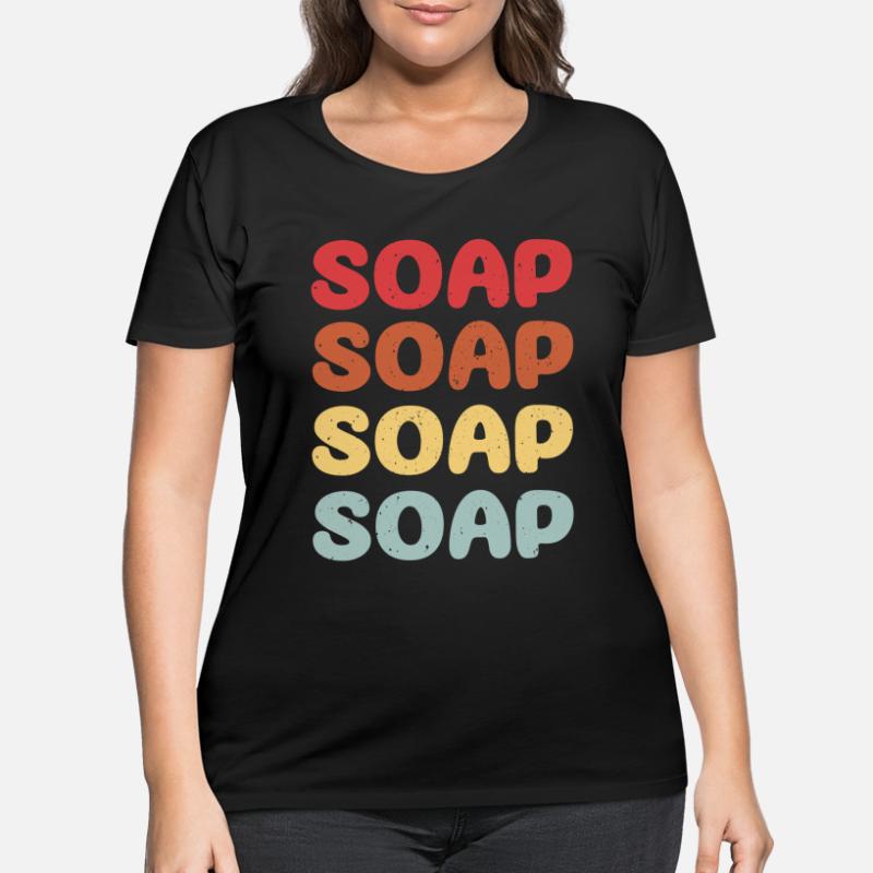 Soaps T-Shirts | Unique Designs | Spreadshirt