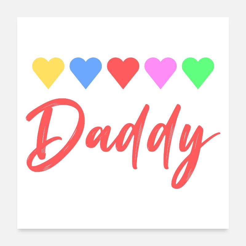 Daddy Posters | Unique Designs | Spreadshirt