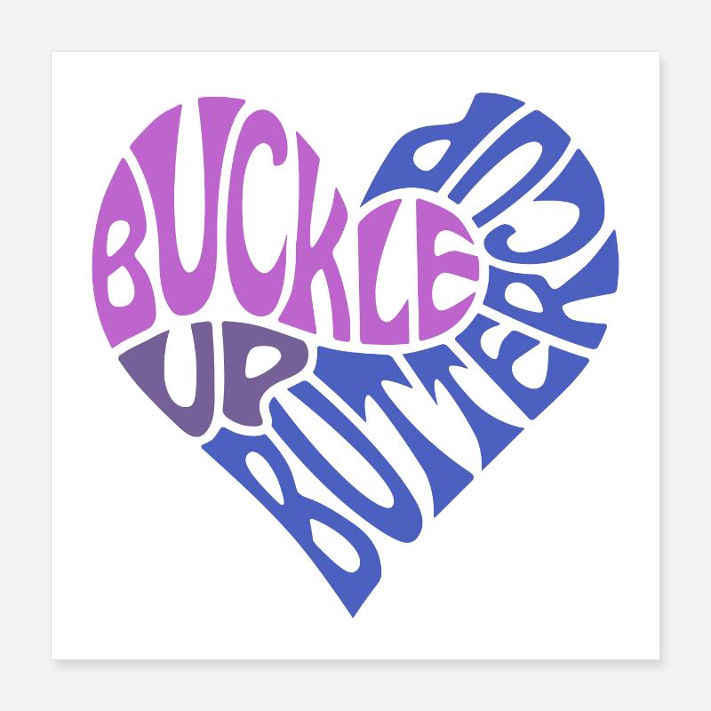 Buckle Posters | Unique Designs | Spreadshirt