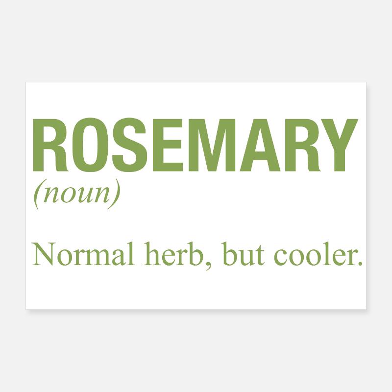 Rosemary Posters | Unique Designs | Spreadshirt