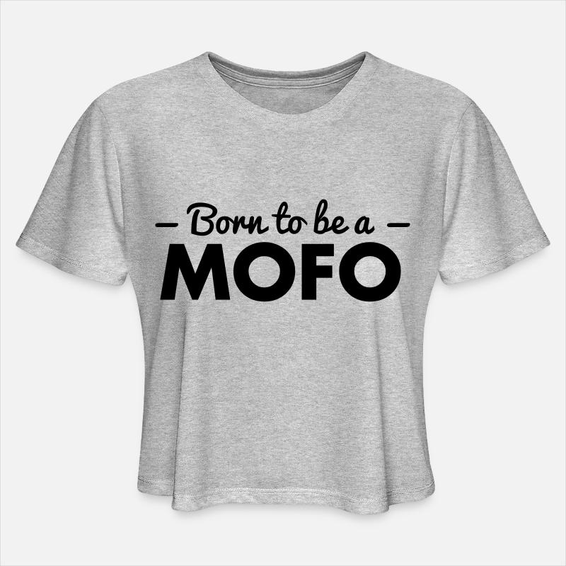 Mofo T-Shirts | Unique Designs | Spreadshirt