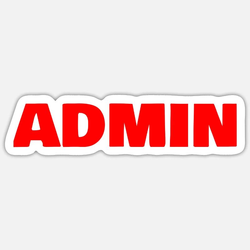 Admins Stickers | Unique Designs | Spreadshirt