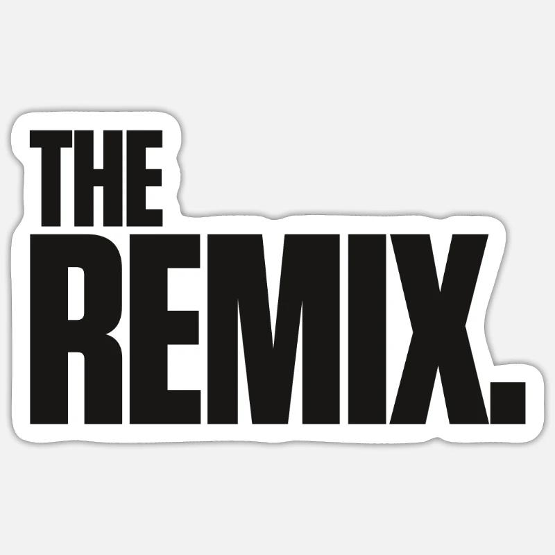Remixes Stickers | Unique Designs | Spreadshirt