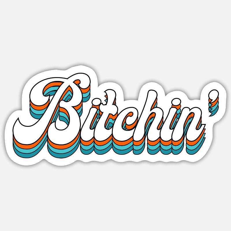 Bitchin Gifts | Unique Designs | Spreadshirt