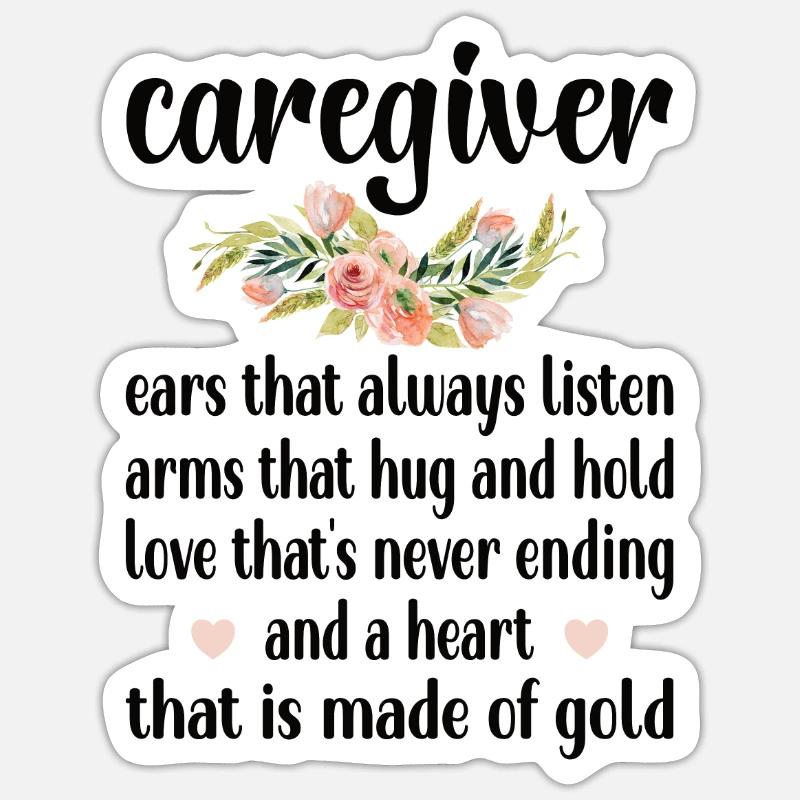 Caregiving Stickers | Unique Designs | Spreadshirt