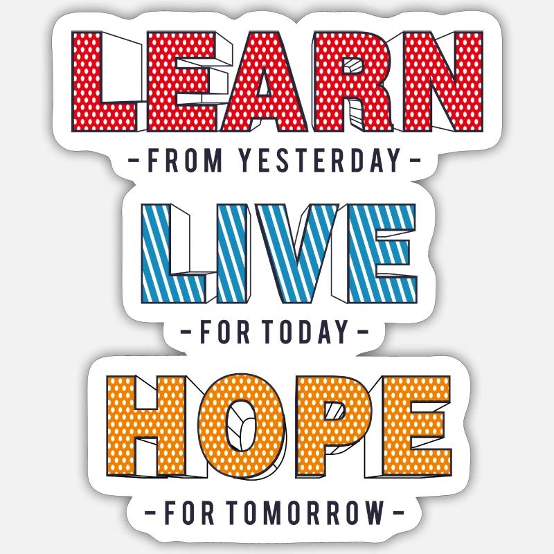 Learn-live-hope Stickers | Unique Designs | Spreadshirt