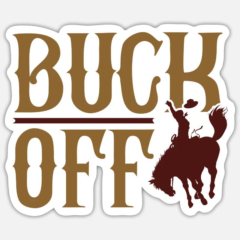 Buck-off Stickers | Unique Designs | Spreadshirt