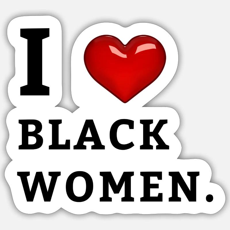 I-love-black-men-love Stickers | Unique Designs | Spreadshirt