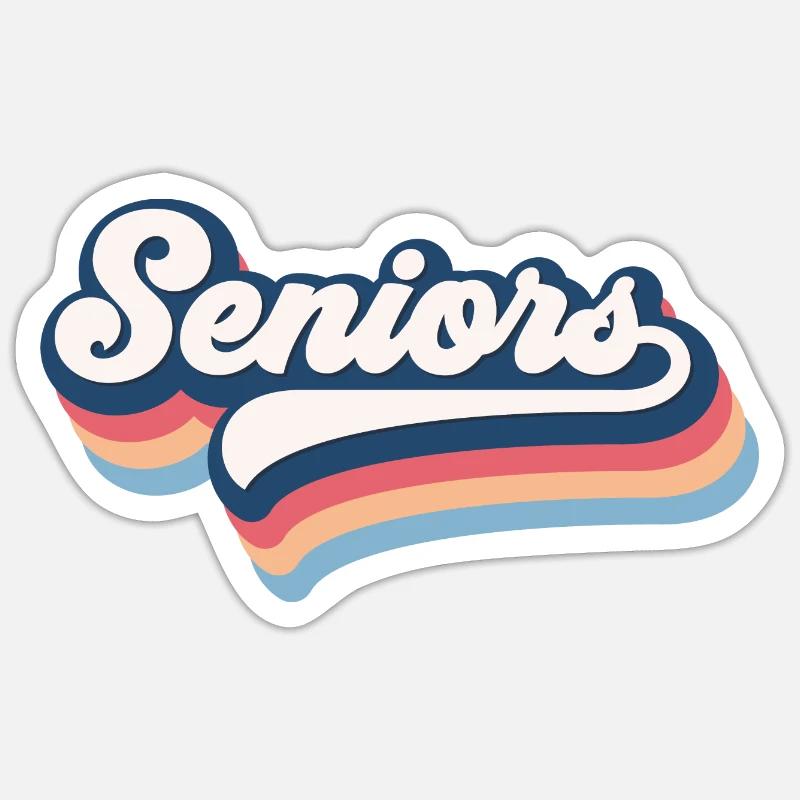 Seniorities Stickers | Unique Designs | Spreadshirt