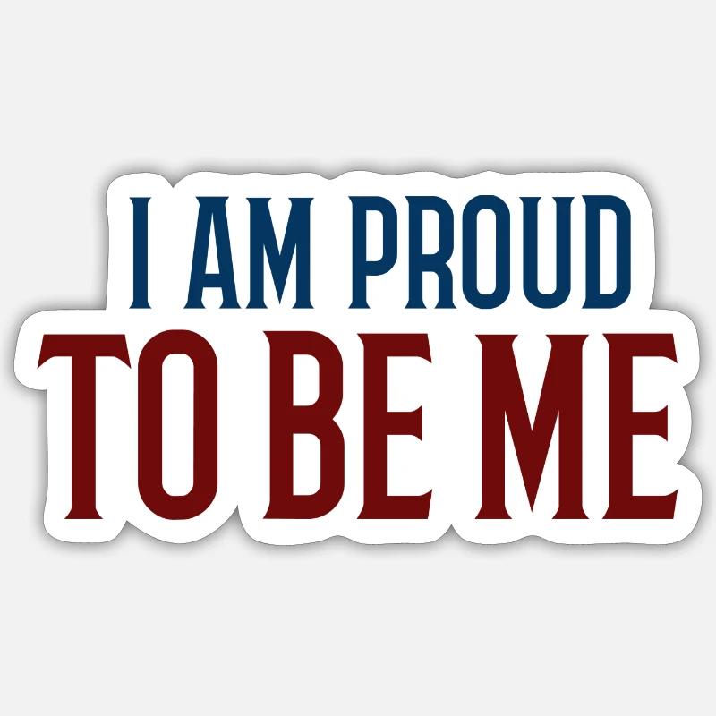 Proud Stickers | Unique Designs | Spreadshirt