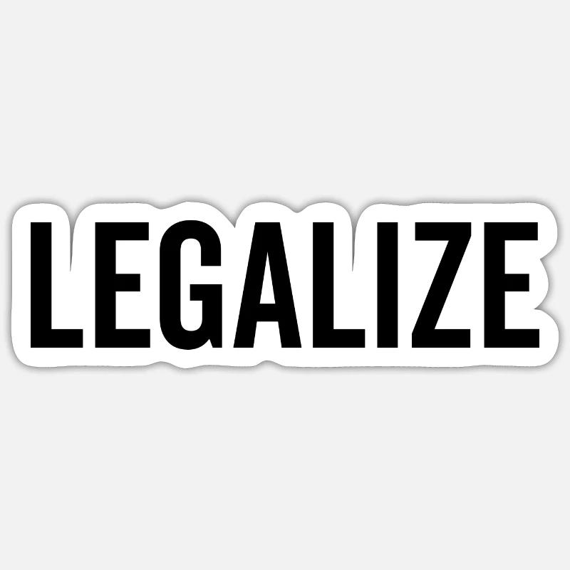 Legalization Stickers | Unique Designs | Spreadshirt