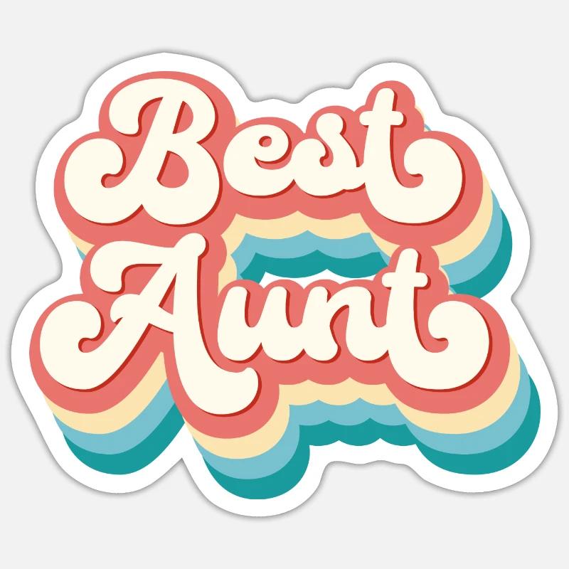 Best-aunt Stickers | Unique Designs | Spreadshirt