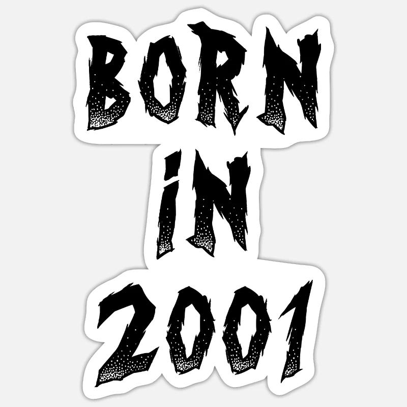 Born-in-2001-birthdays Stickers | Unique Designs | Spreadshirt