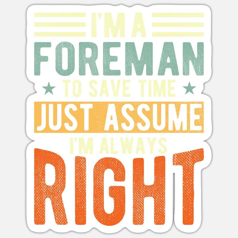 Foremans Stickers | Unique Designs | Spreadshirt
