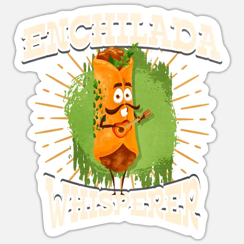 Enchiladas Stickers | Unique Designs | Spreadshirt