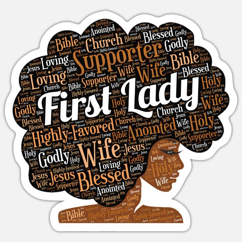 First-lady-pastors-wife Stickers | Unique Designs | Spreadshirt