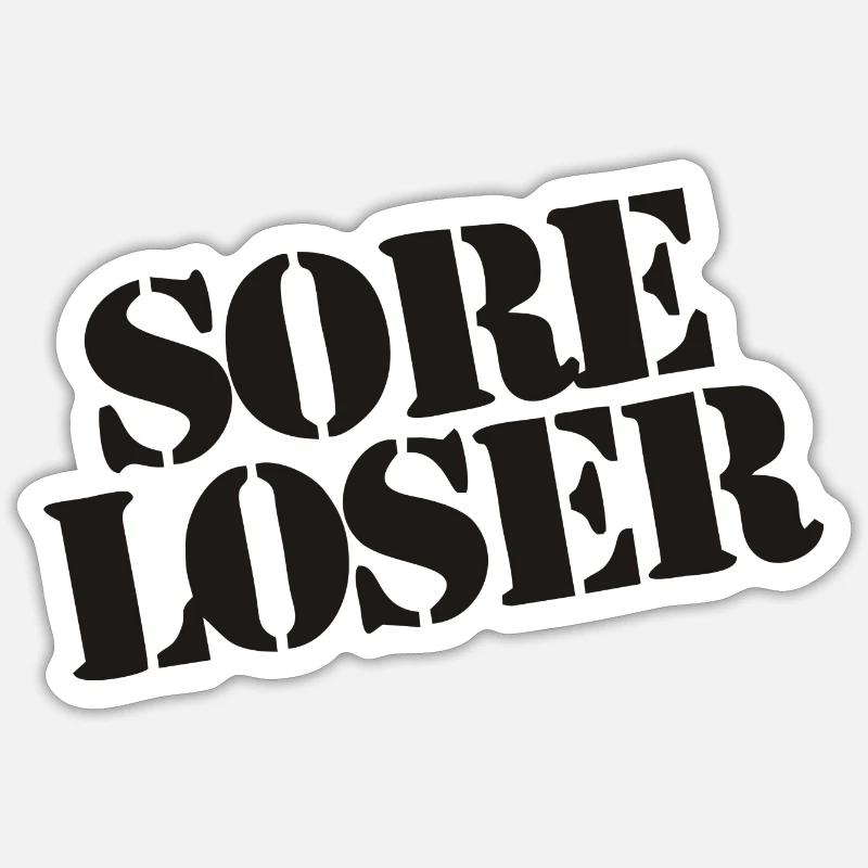 Sore Loser Sore Loser By Emotionalmagazine