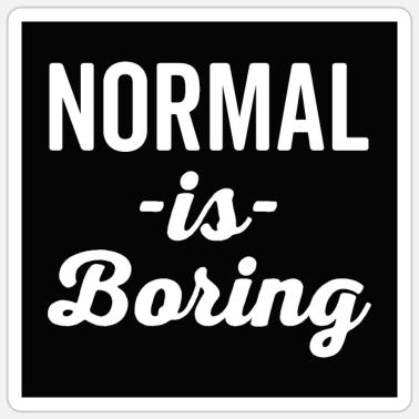 Boring Sayings And Quotes